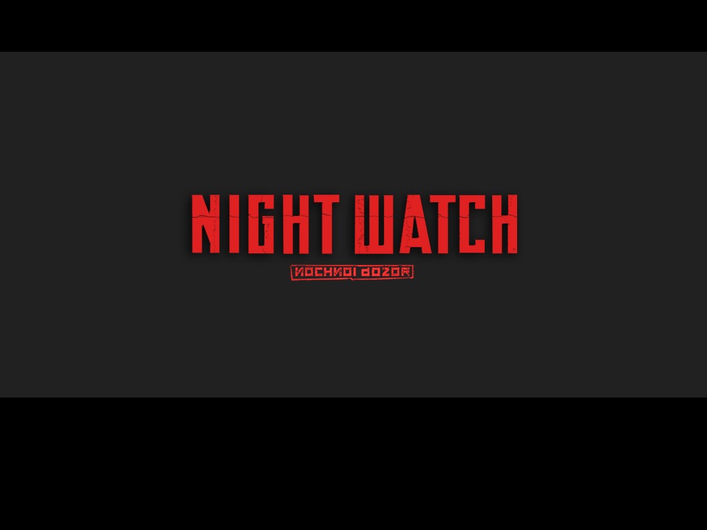 NIGHT WATCH