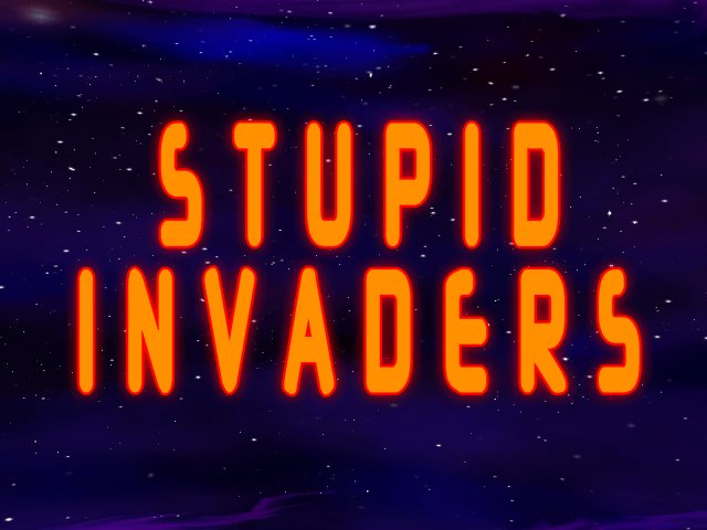 STUPID INVADERS